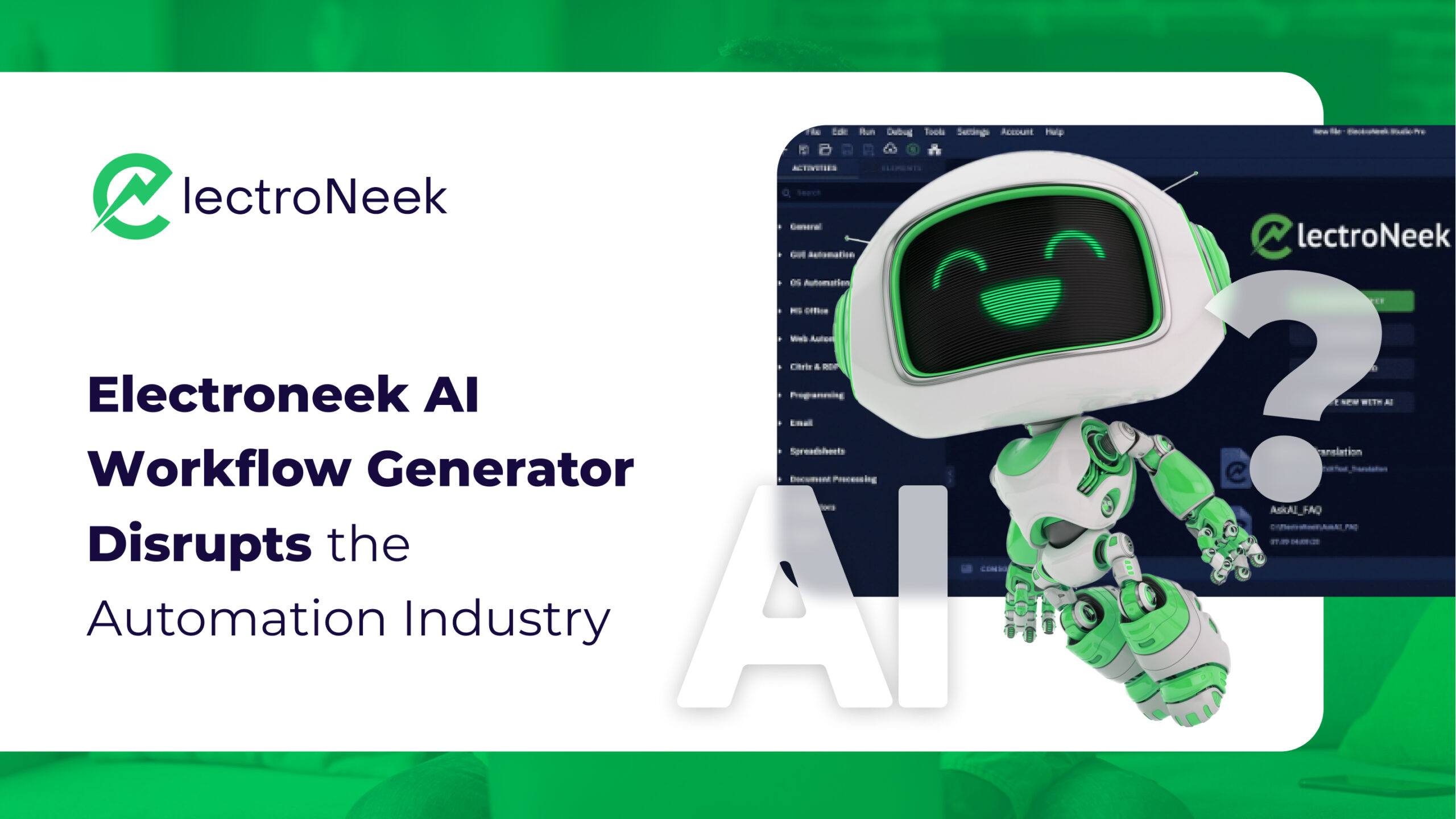ELECTRONEEK AI WORKFLOW GENERATOR DISRUPTS THE AUTOMATION INDUSTRY | ElectroNeek